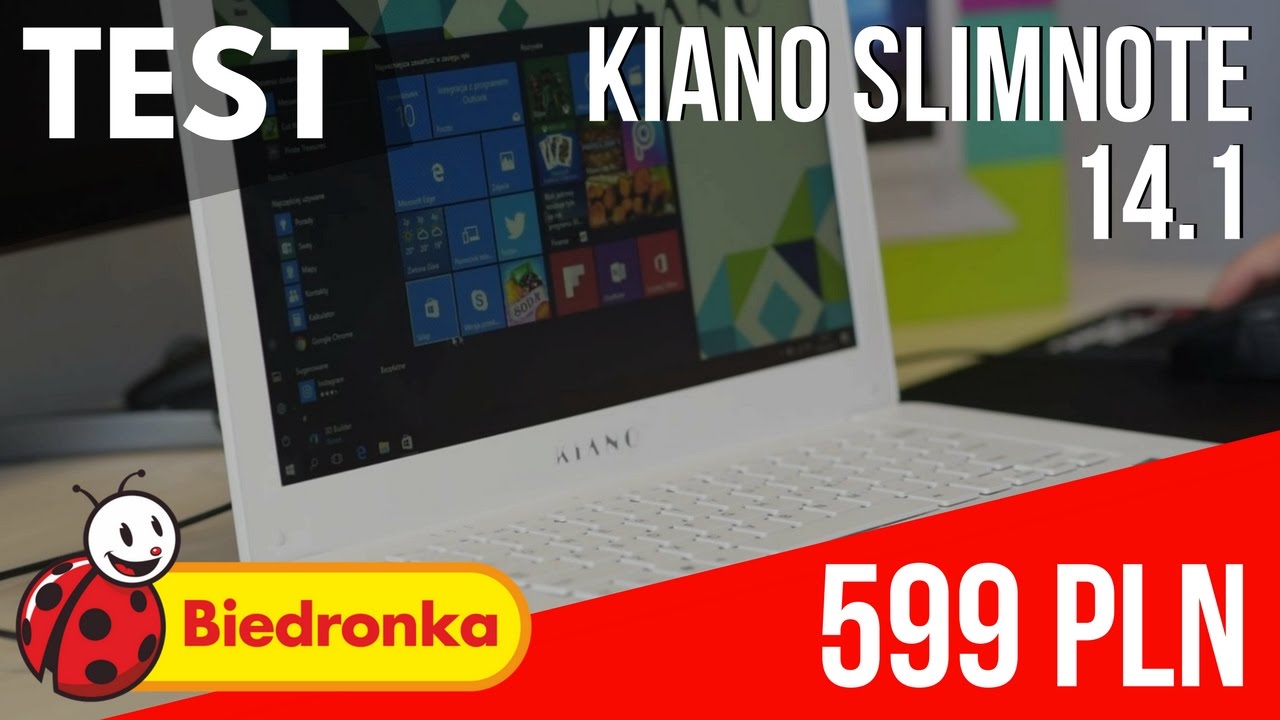 Test Kiano SlimNote 14.1 - laptop z Biedronki za 599 zł - YouTube