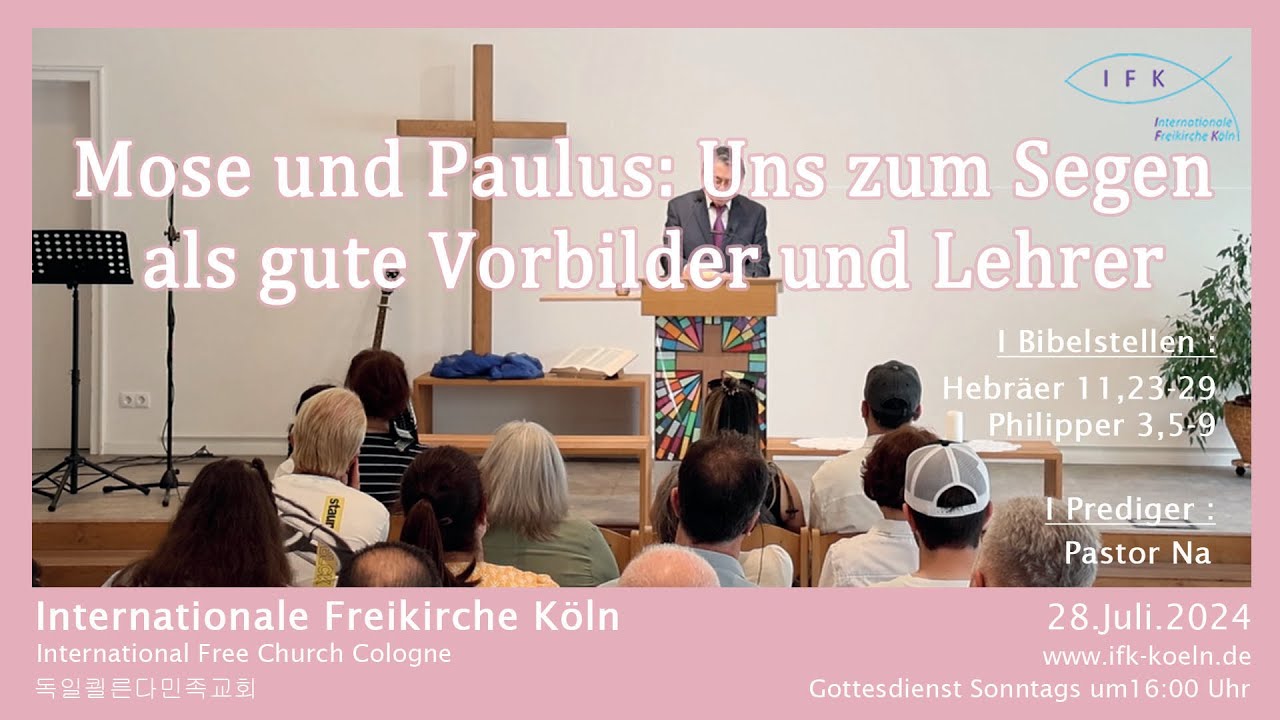 Mose und Paulus: Uns zum Segen als gute Vorbilder und Lehrer. - YouTube