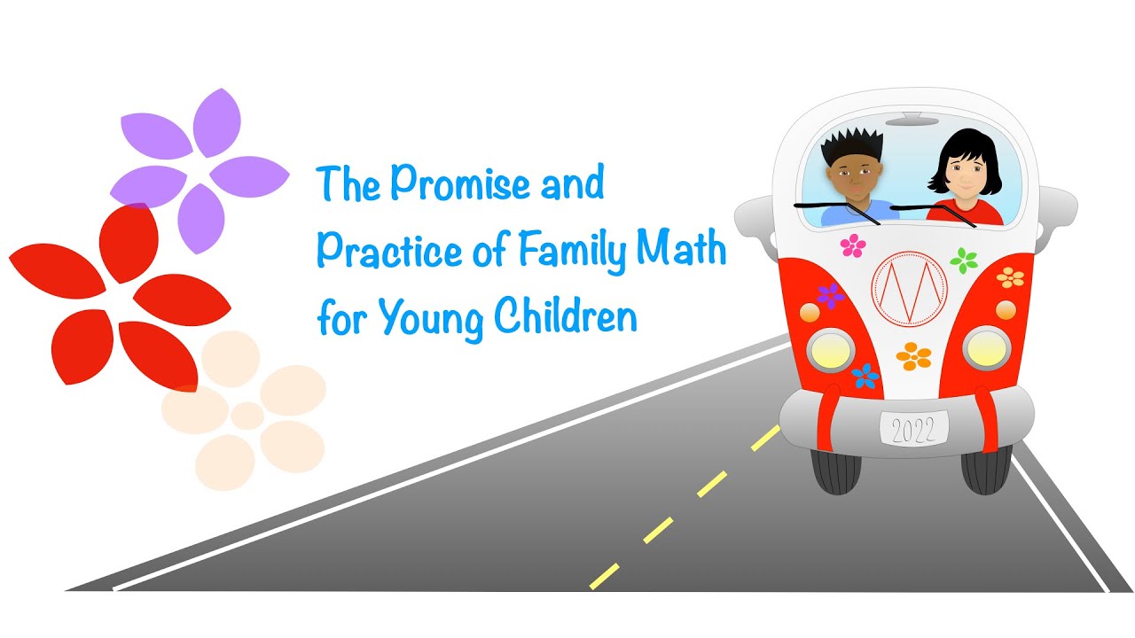 Welcome and The Promise and Practice of Family Math for Young Children ...