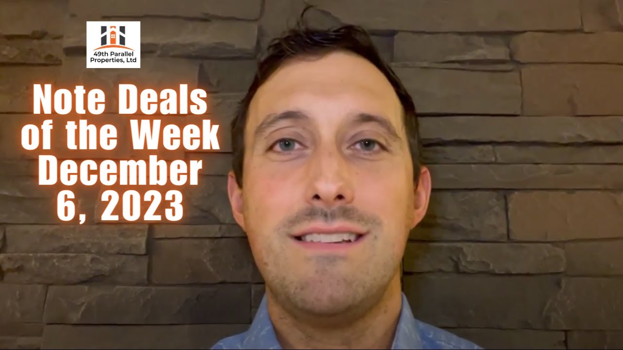 Mortgage Note "Deals of the Week" - Cal Breaks Down Two Performing Note ...