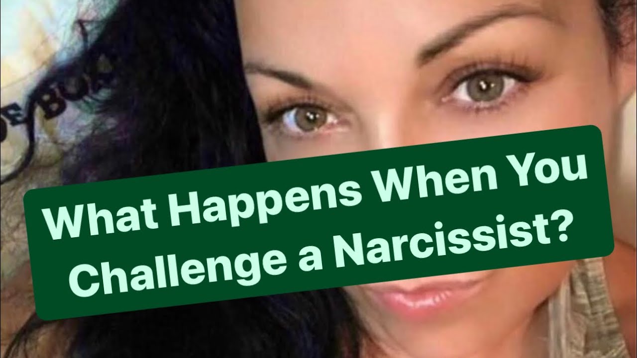 What Happens When You Challenge a Narcissist? | #narcissists - YouTube