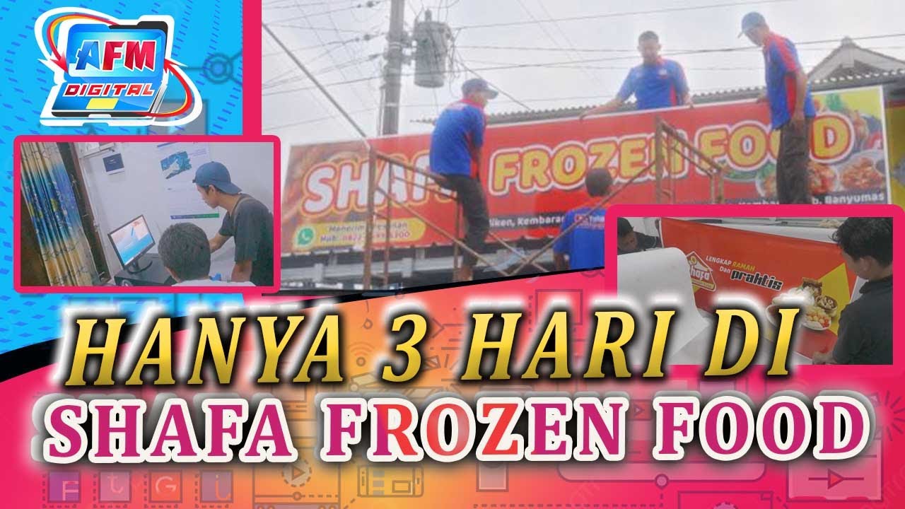 Tim Fabrikasi AFM Digital di SHAFA Frozen Food Purwokerto - YouTube