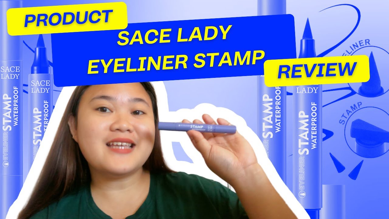 SACE LADY Eyeliner Stamp | Makeup Review | 0497 - YouTube