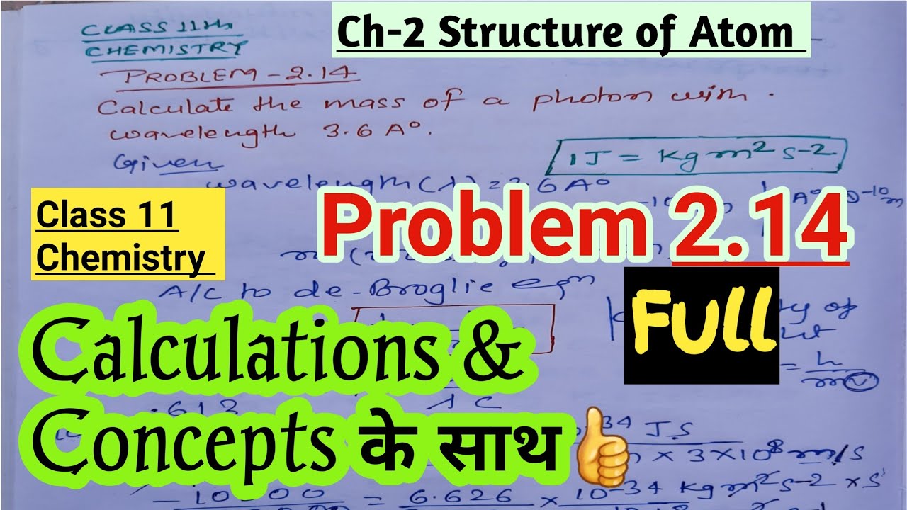Example(Problem)- 2.14 Class 11 Chemistry | NCERT Solutions | Chapter-2 Structure of atom ...
