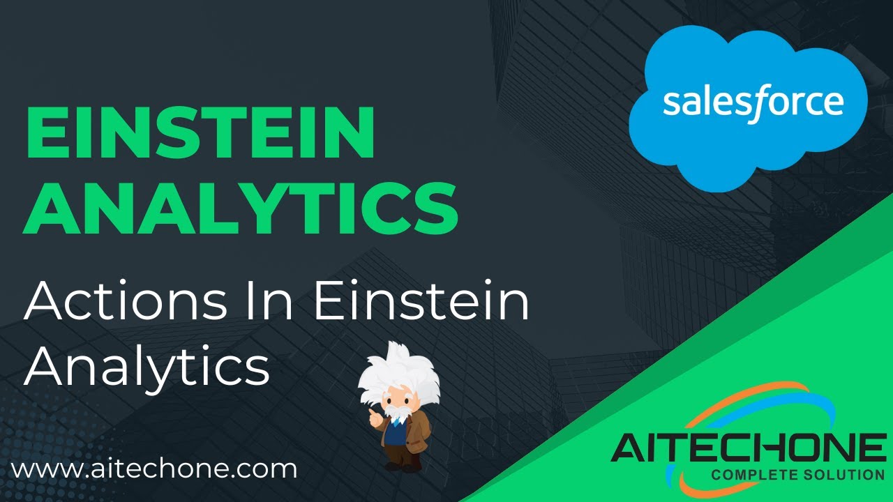 Einstein Analytics: Configure actions in Einstein Analytics - YouTube