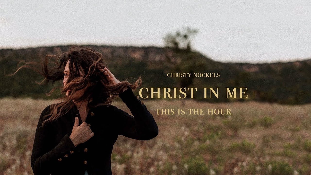 Christy Nockels - Christ In Me [Official Audio Video] - YouTube