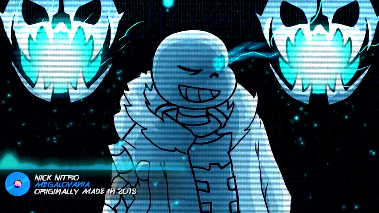 Nick Nitro - The First "Megalovania" NITRO Remix [Originally Made In ...