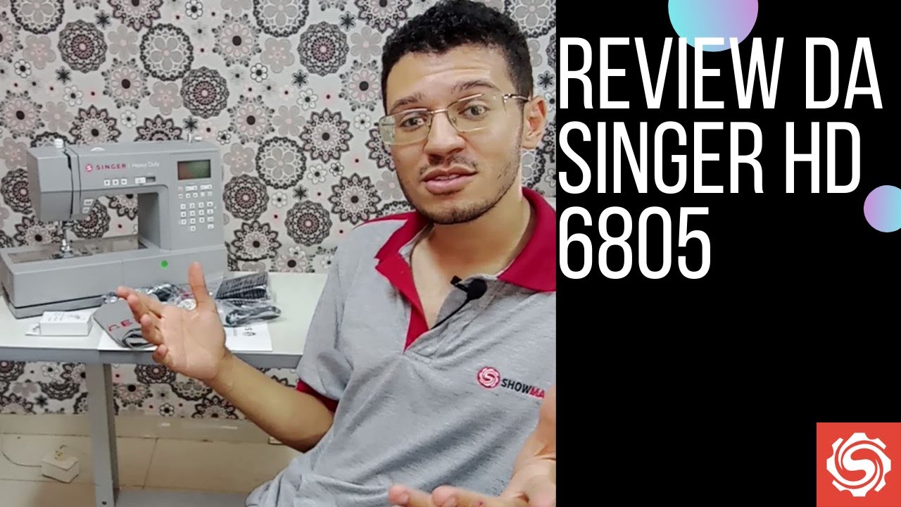 Review da Singer HD 6805 - YouTube