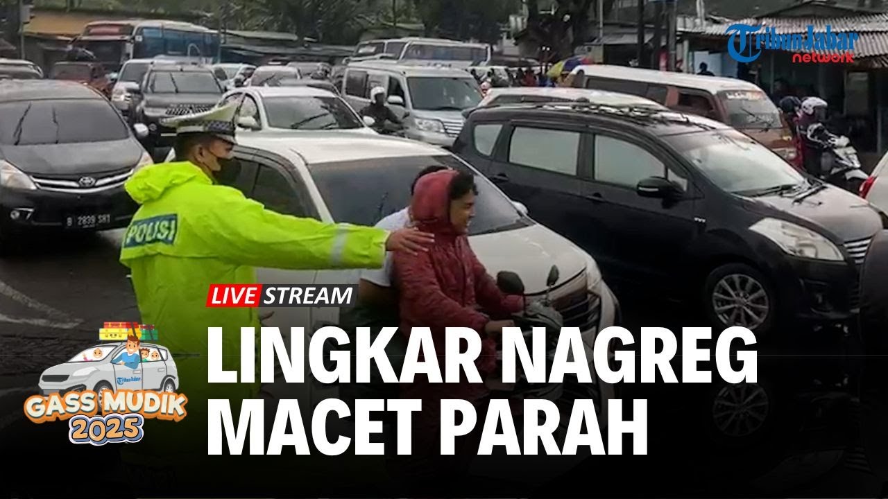 LINGKAR NAGREG MACET | PUNCAK ARUS BALIK | HUJAN DERAS | GASS MUDIK 2025