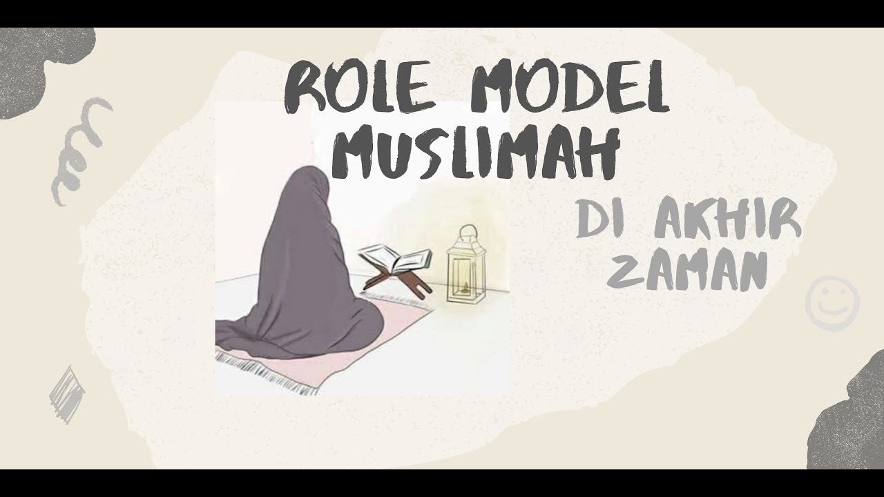 Role Model Muslimah di Akhir Zaman - YouTube