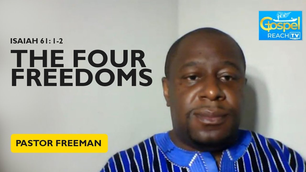 The Four Freedoms | Pastor Chandler Freeman - YouTube