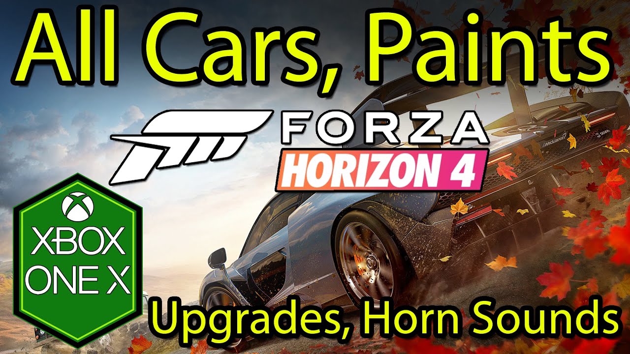 Forza Horizon 4 All Cars, Paint Options, Upgrades, Horn Sounds ...
