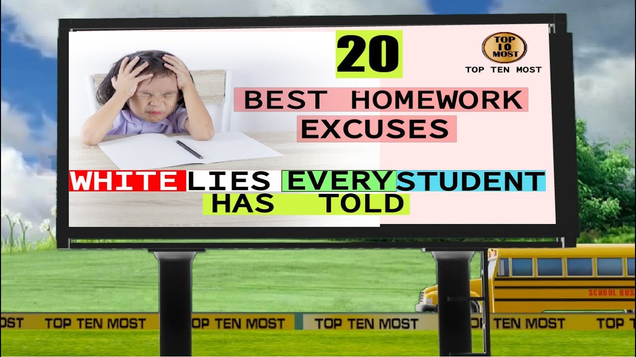 20 Most Funny Excuses For Not Doing Homework - YouTube