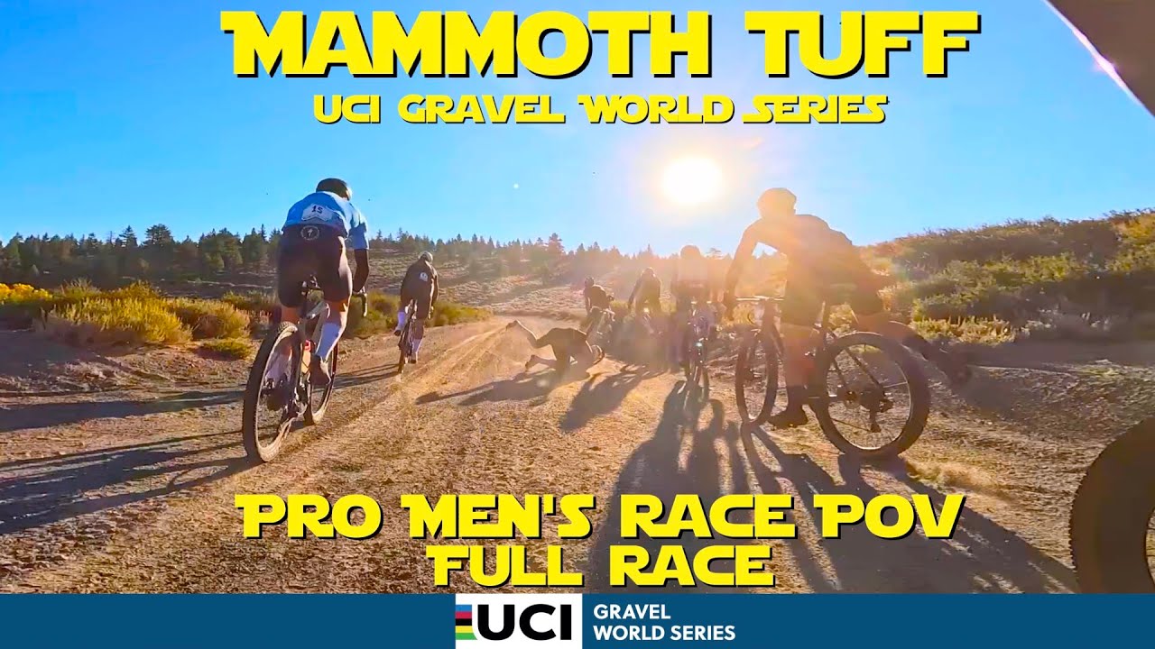 Mammoth Tuff // UCI Gravel World Series // Pro Men // Full Race POV Onboard Footage - YouTube