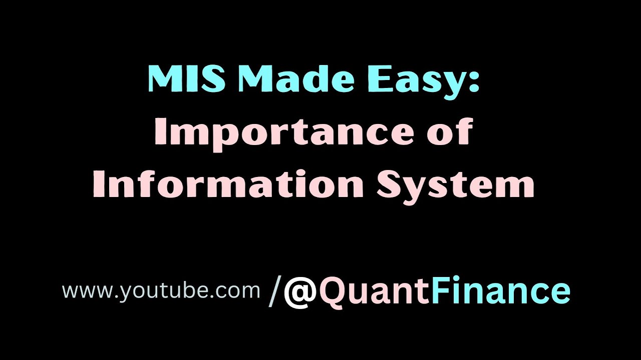 MIS Made Easy: Importance of Information System - YouTube