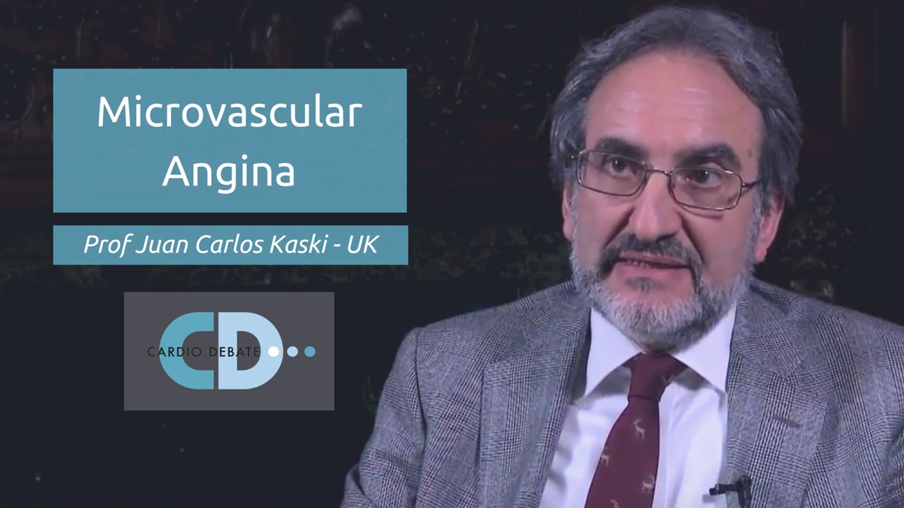 Microvascular Angina - Prof Juan Carlos Kaski - YouTube