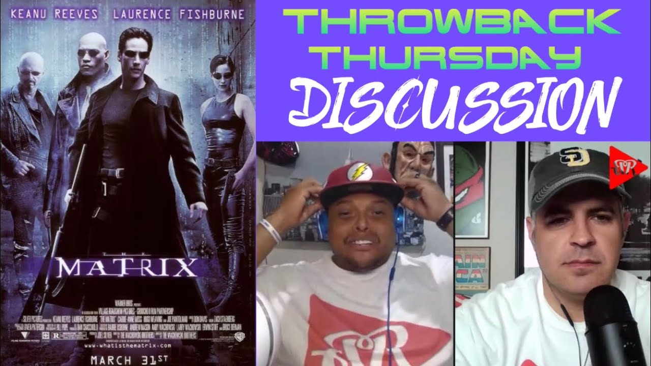 The Matrix | Throwback Thursday Movie Discussion - YouTube