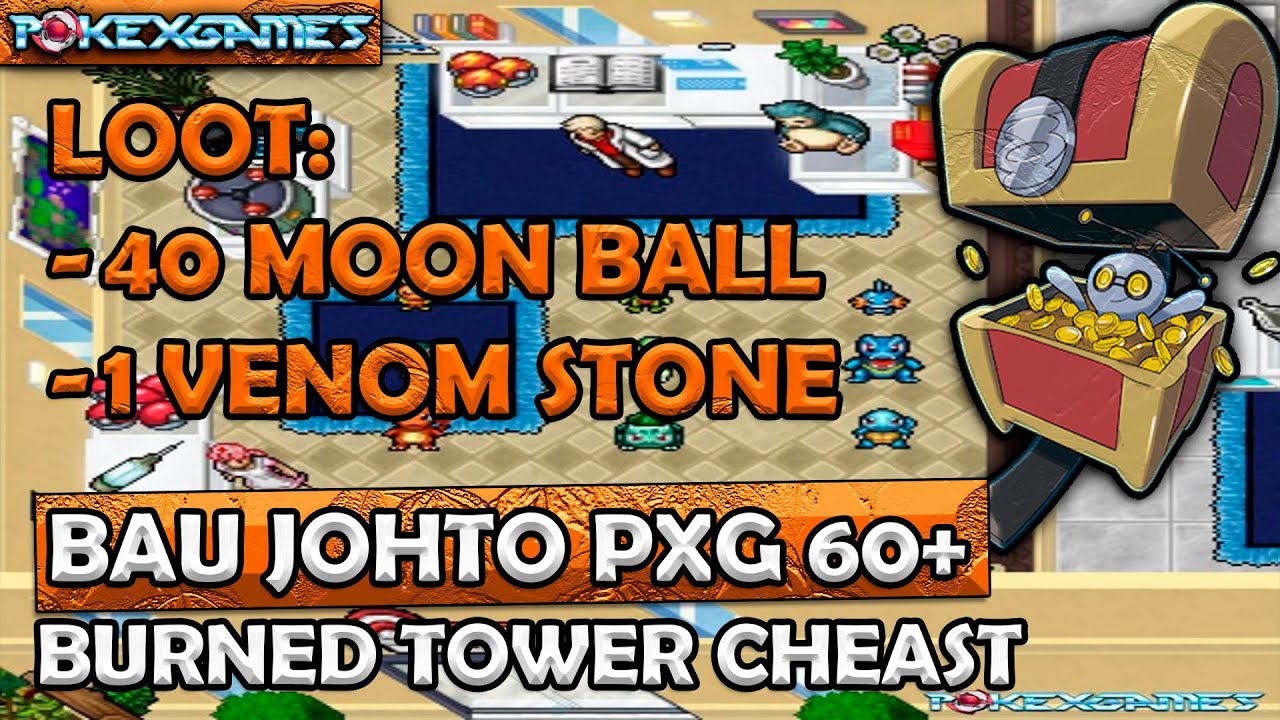 Baú Burned Tower (Level 60) - PXG Johto - YouTube
