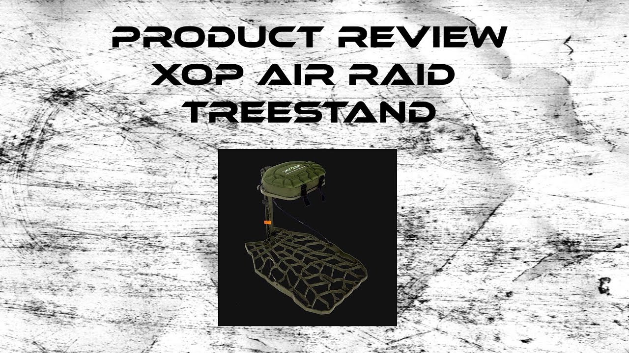 Product Review: XOP Air Raid Treestand - YouTube