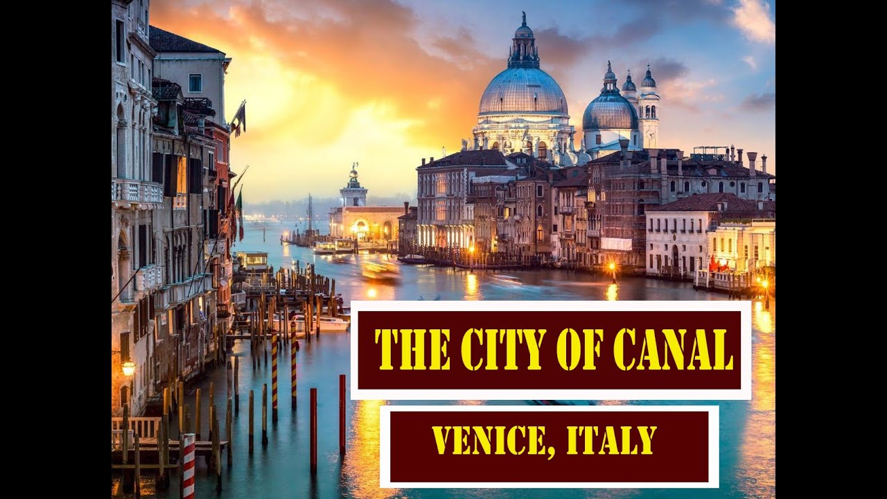 VENIC, CITY OF CANAL- INTERESTING VIDEO - YouTube