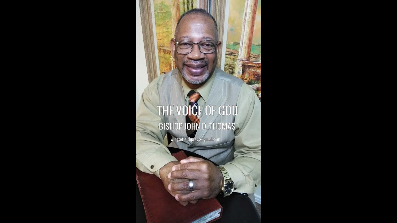 THE VOICE OF GOD : BISHOP JOHN D. THOMAS - YouTube