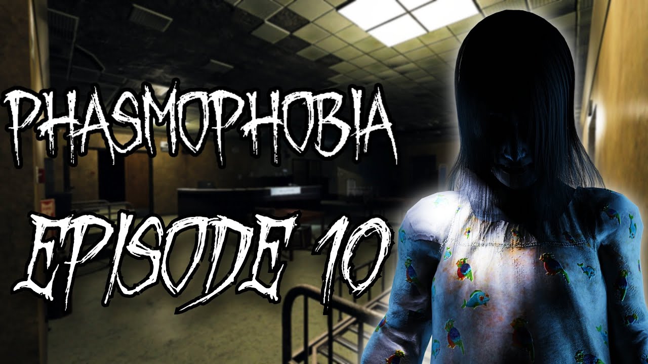 It Spoke Our Names in the Dark! | Phasmophobia - Part 10 - YouTube