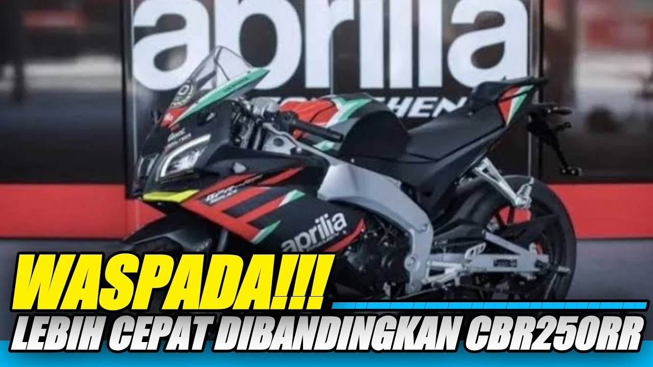 DAHSYAT!!! APRILIA RILIS APRILIA GPR250R UNTUK TANTANG HONDA CBR250RR SP QS - YouTube