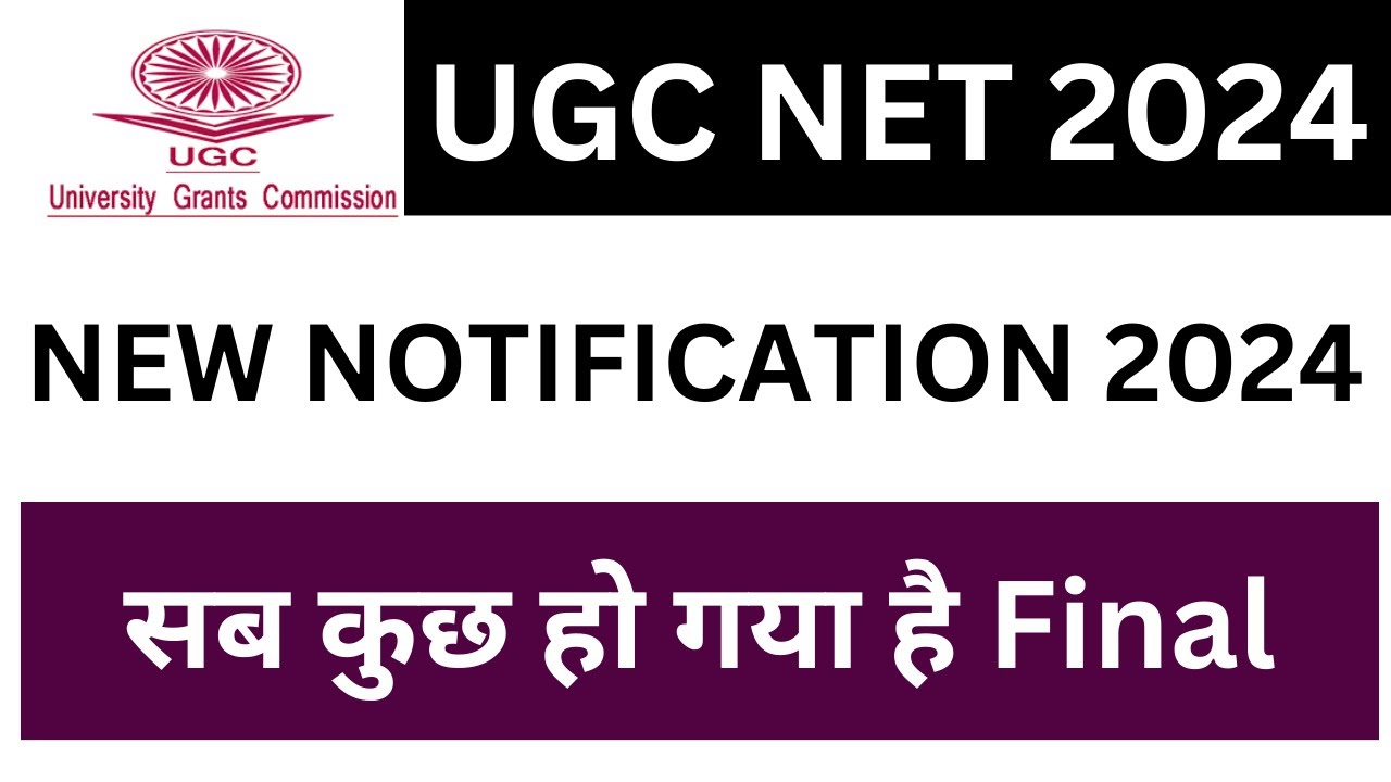 UGC NET 2024 Notifications : Online Application Start Date March 2024 ...