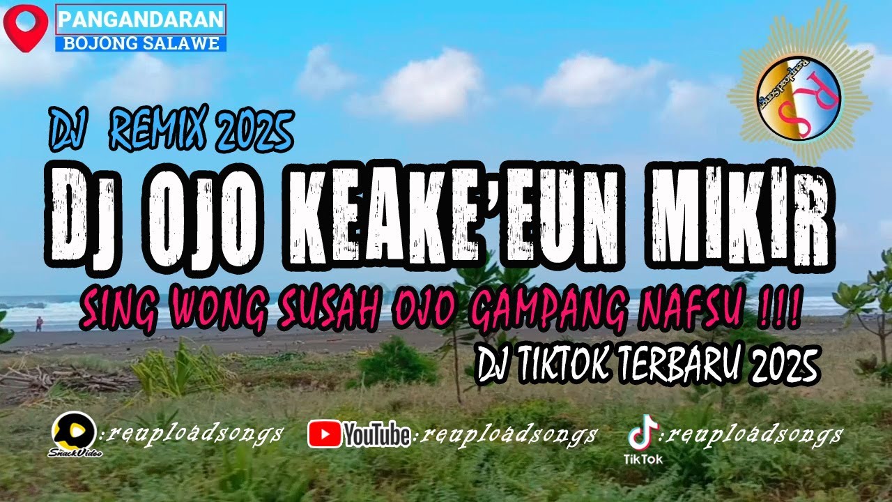 DJ OJO KEAKE'EUN MIKIR - TINGGAL NGOPI DJ FULL BASS VIRAL TIKTOK ...