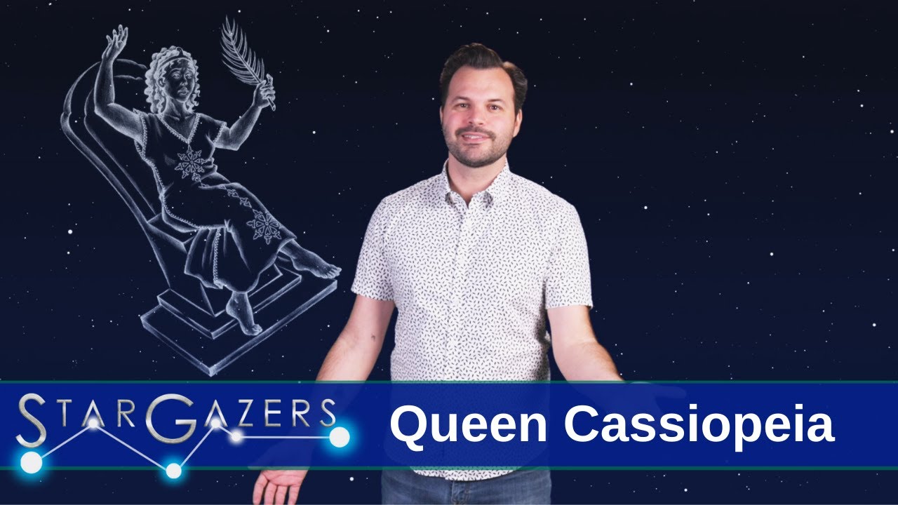 Queen Cassiopeia | June 20 - June 26 | Stargazers - YouTube