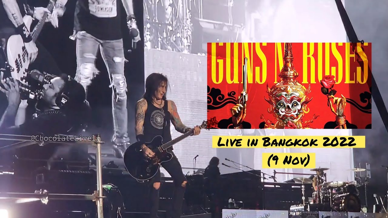 [4K] ในที่สุดก็ได้เจอ GUNS N' ROSES ตัวเป็นๆ LIVE IN BANGKOK 2022 🌹🇹🇭🥰🔥 ...