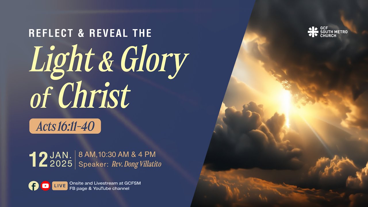 Reflect and Reveal the Light and Glory of Christ - Rev. Dong Villatito ...