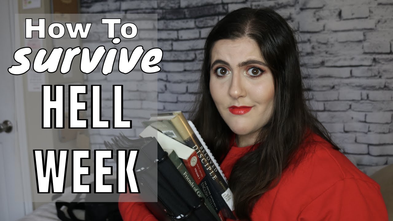 How to Survive HELL WEEK - YouTube