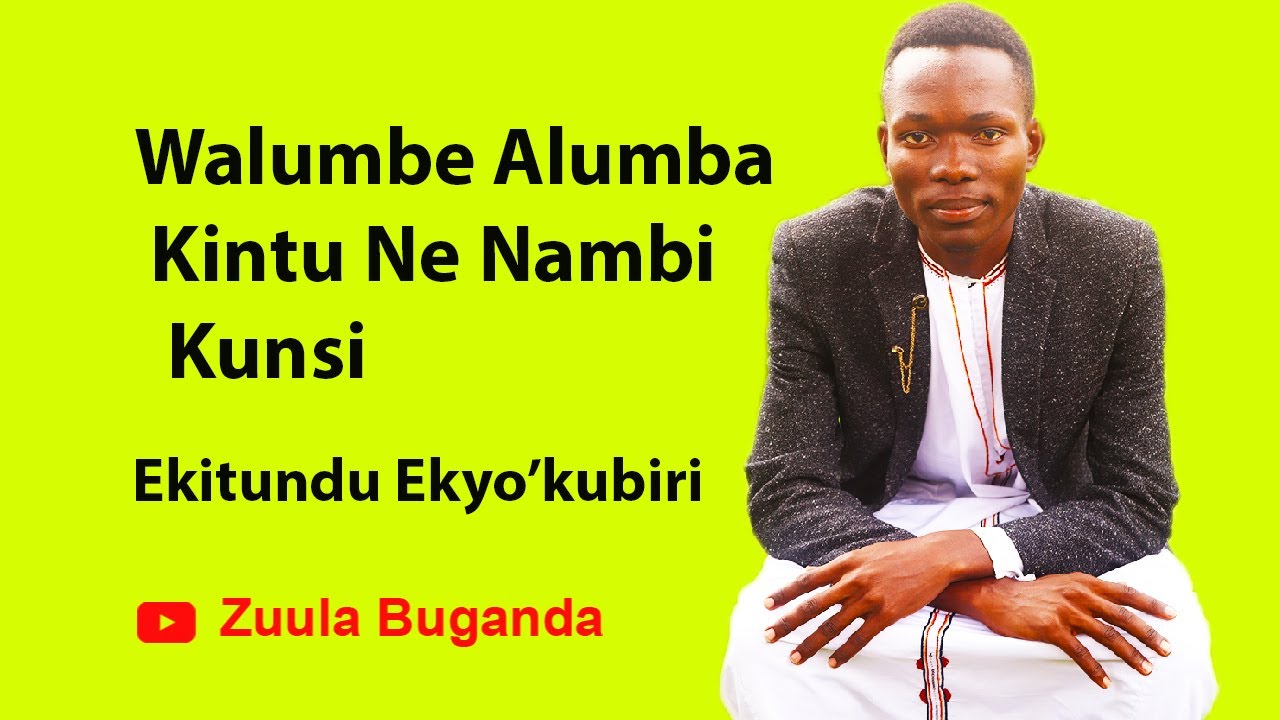 Walumbe Alumba Kintu Ne Nambi Kunsi Olugero Lwa Kintu Ne Nambi Ekitundu Ekyokubiri-Tuula Oyige ...