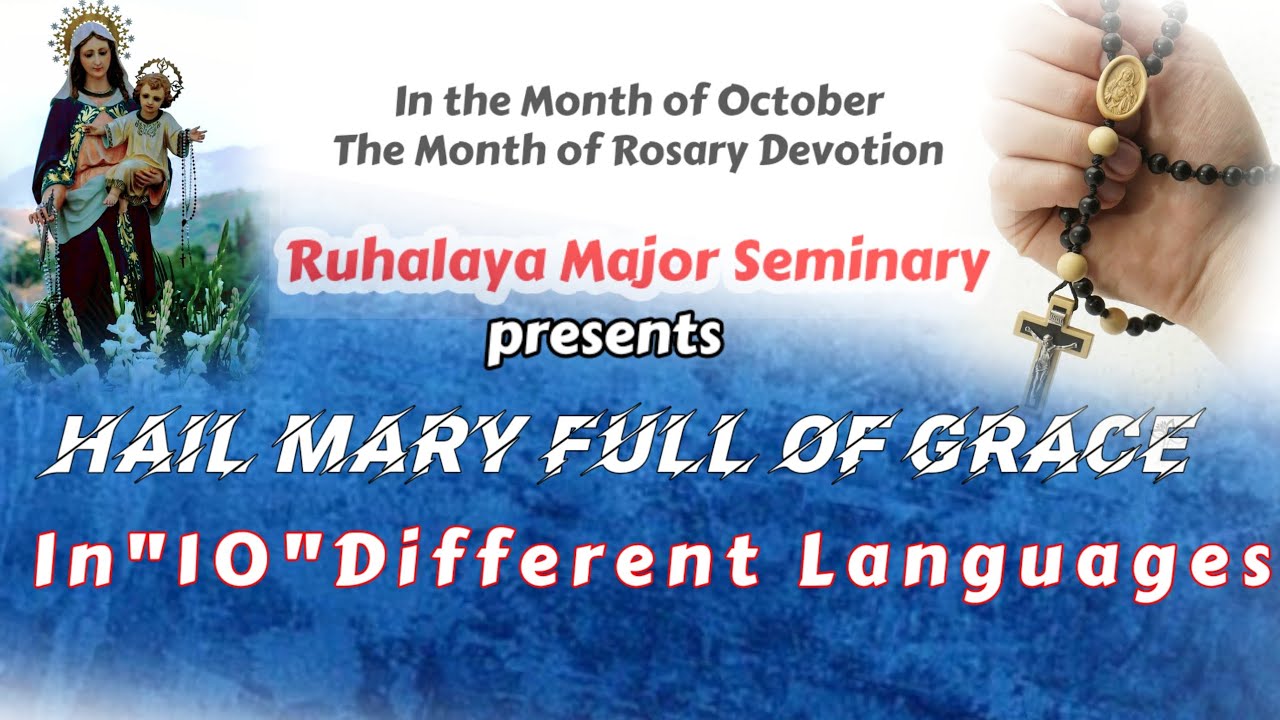 October, the Month of Rosary Devotion Ruhalayans Reciet Hail Mary in 10 ...