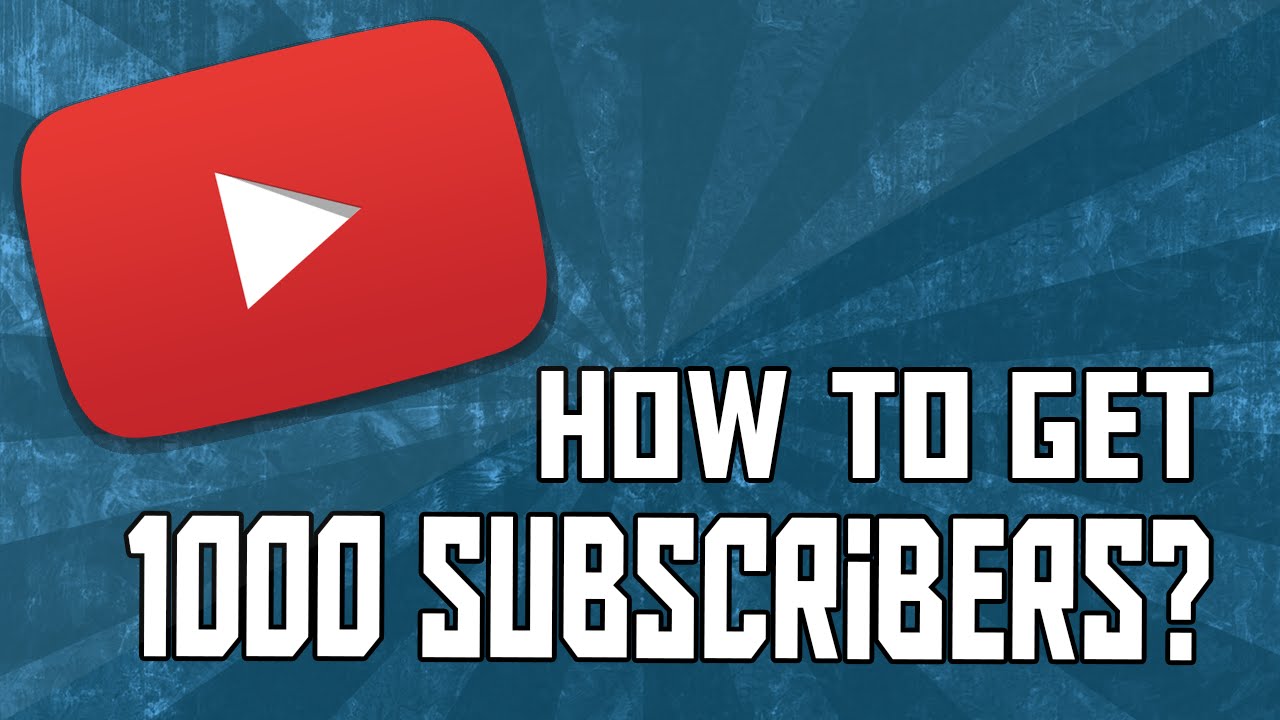 How To Get 1000 Subscribers On YouTube Fast in 2015! - YouTube