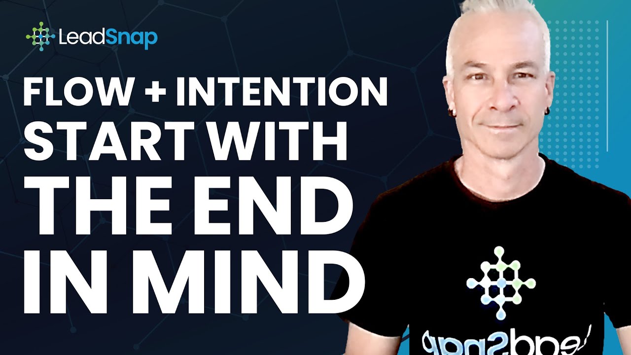 Flow + Intention: Start With The End In Mind! - YouTube