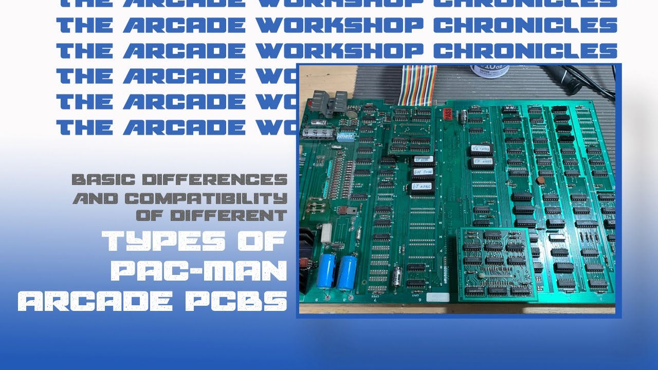 Pac-Man Arcade PCB Differences and Compatibility - YouTube