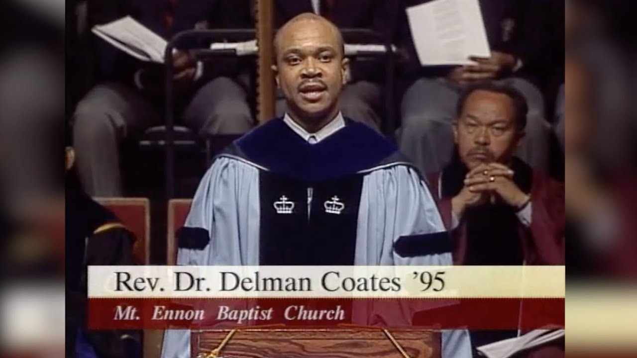 Rev. Dr. Delman Coates - Morehouse Baccalaureate 2007 - YouTube