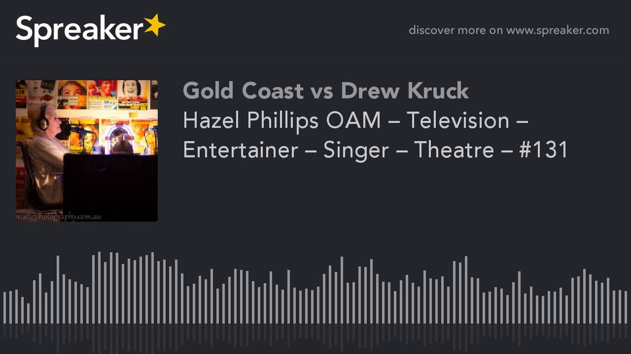 Hazel Phillips OAM – Television – Entertainer – Singer – Theatre – #131 ...