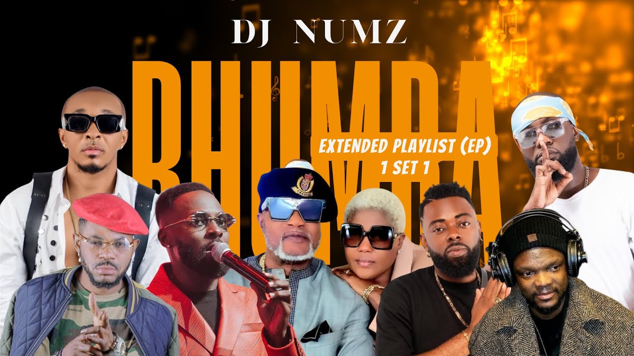DJ NUMZ RHUMBA EXTENDED PLAYLIST (EP) 1 SET 1 FT KOFFI, CINDY, HERITIER ...