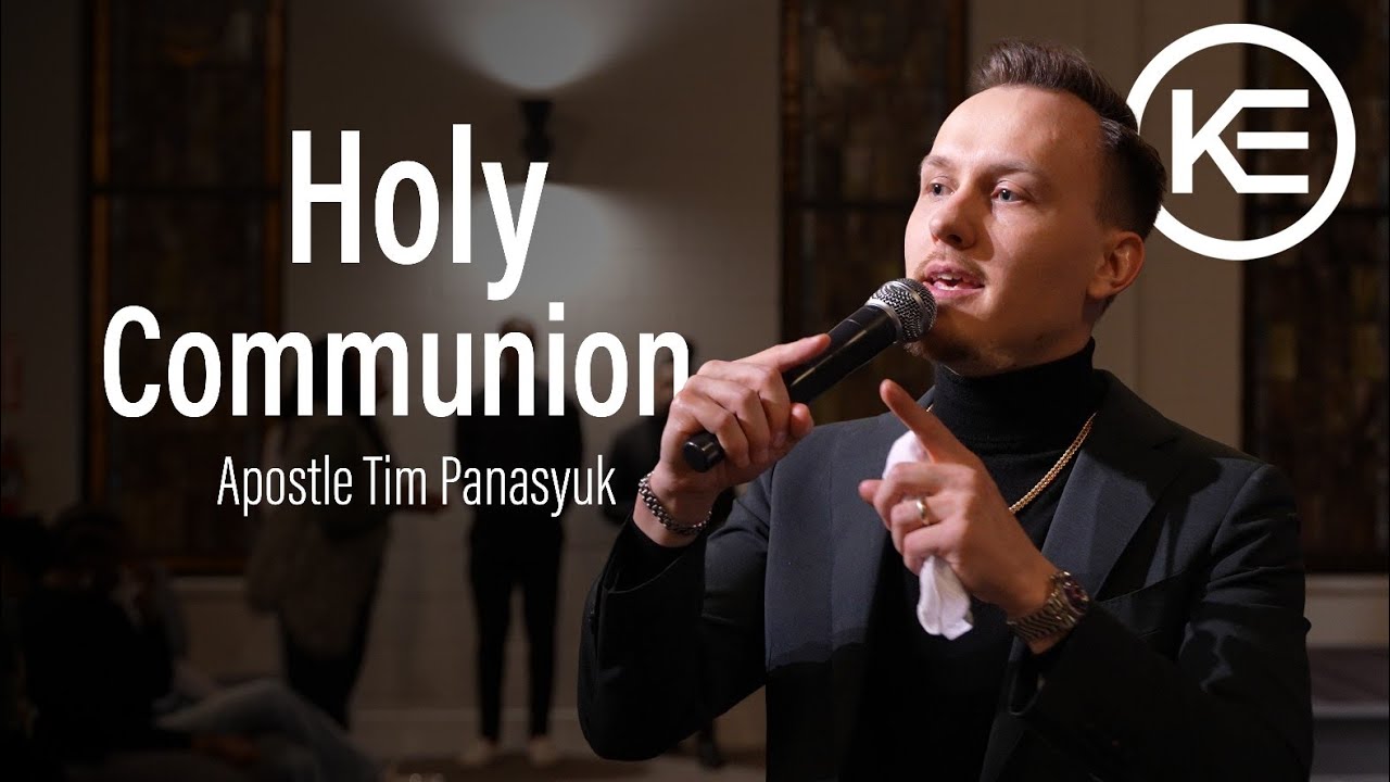 Holy Communion | Kingdom Embassy Atlanta | Apostle Tim Panasyuk - YouTube