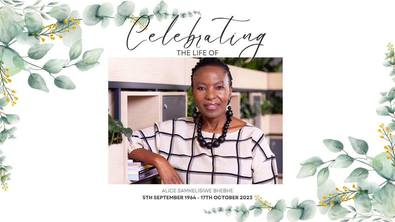 Alice Samkelisiwe Bhebhe Memorial Service | 26 October 2023 - YouTube