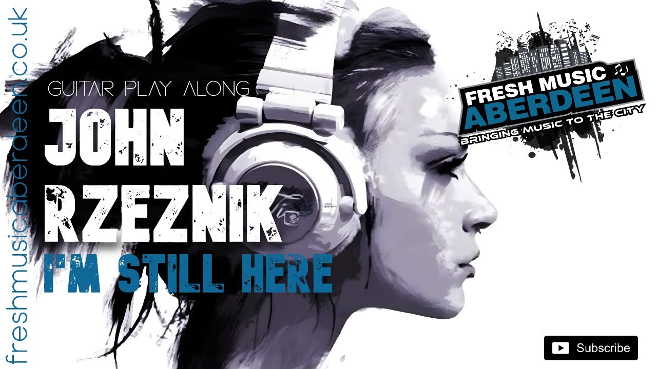 John Rzeznik - I'm Still Here || Guitar Play Along TAB || DROP D TUNING ...
