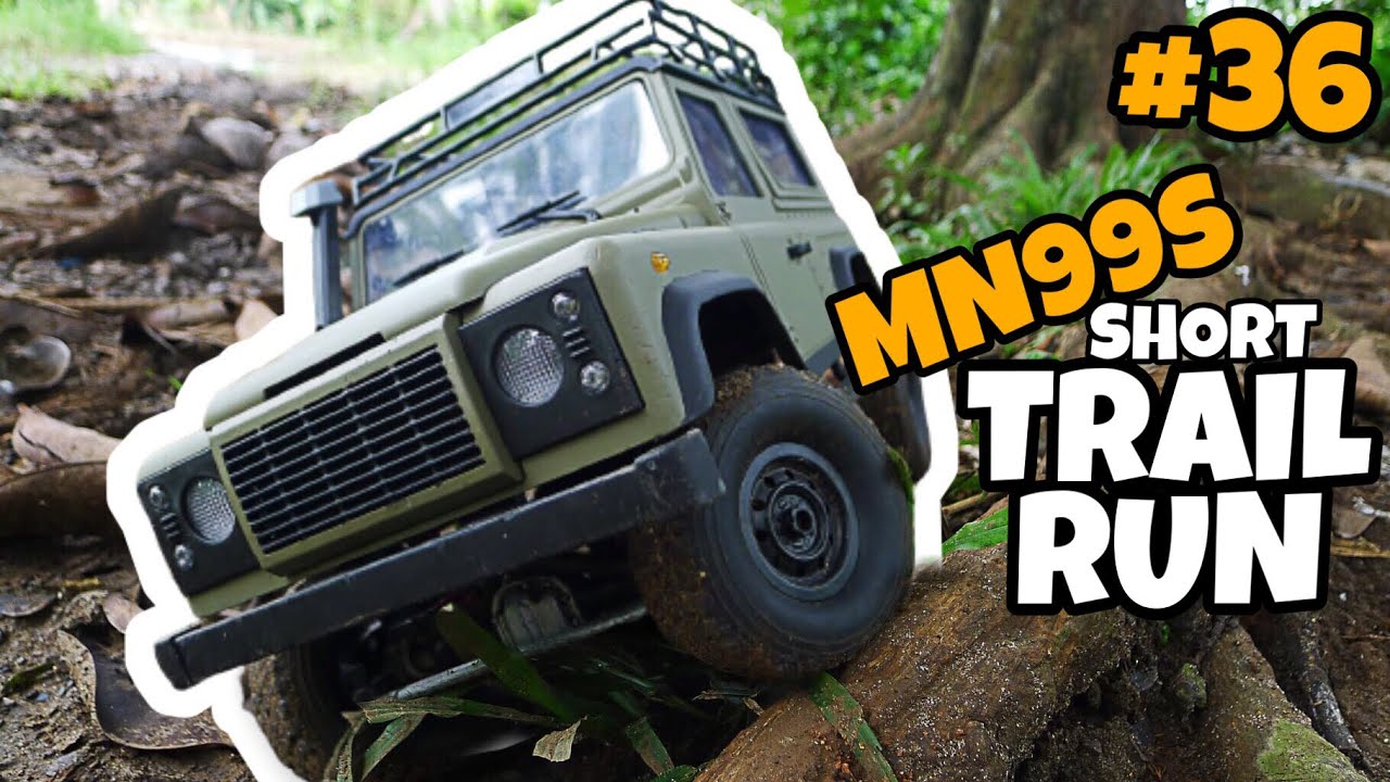 【EP36】SHORT TRAIL RUN || MN Model 莽牛 MN99S Land Rover Defender 《scale 1 ...