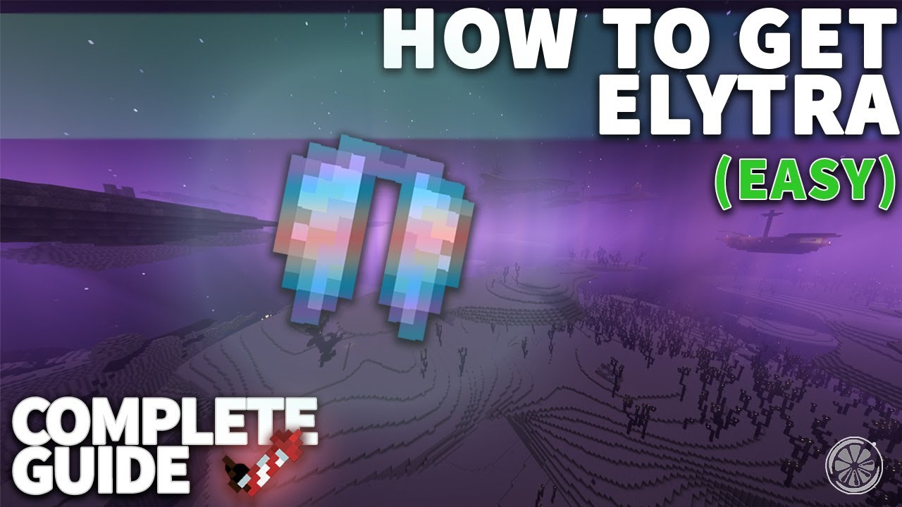How to get ELYTRA Complete Guide | Minecraft 1.21 (2025) - YouTube