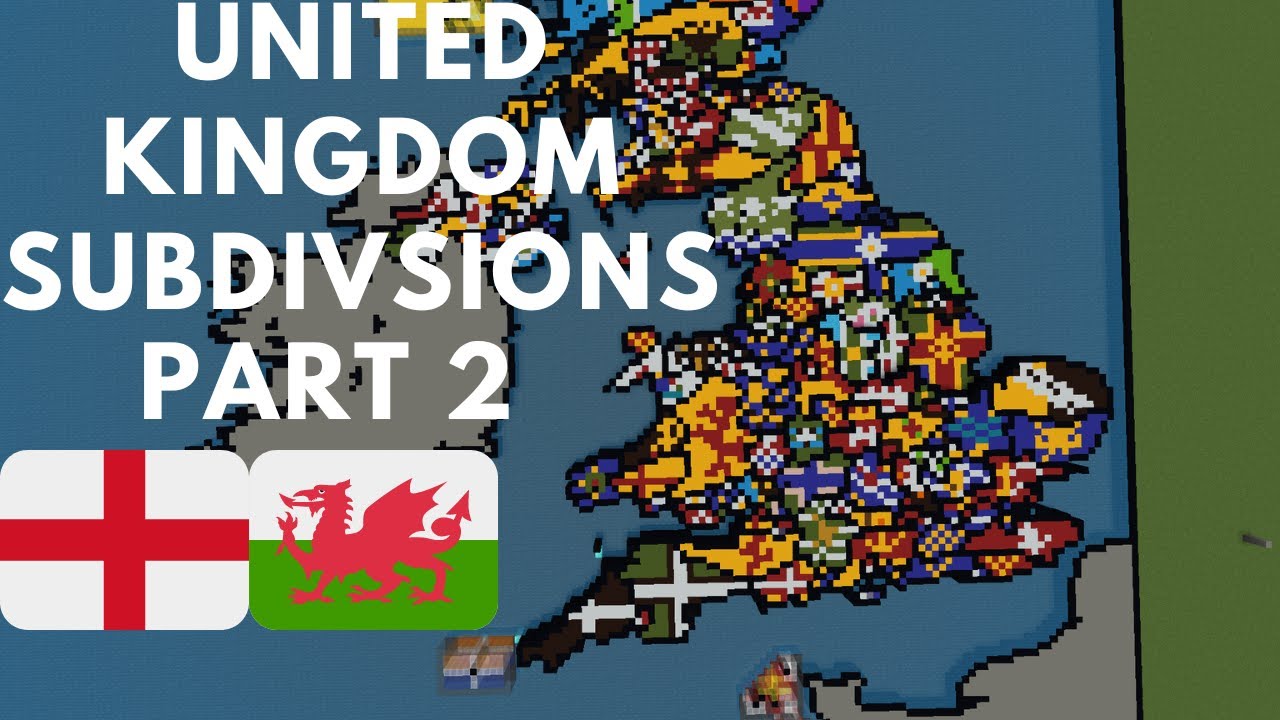 How To Build United Kingdom Subdivsions In Minecraft Part 2 Wales And ...