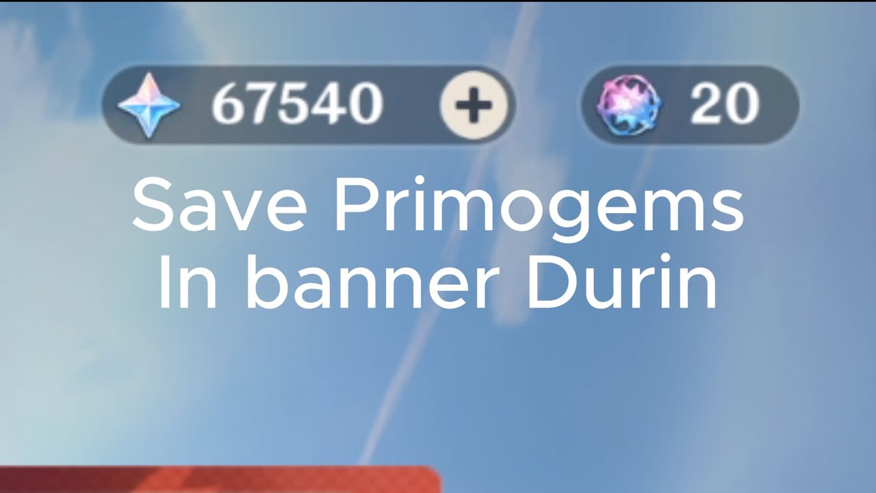 Save Primogems In Banner Durin - YouTube