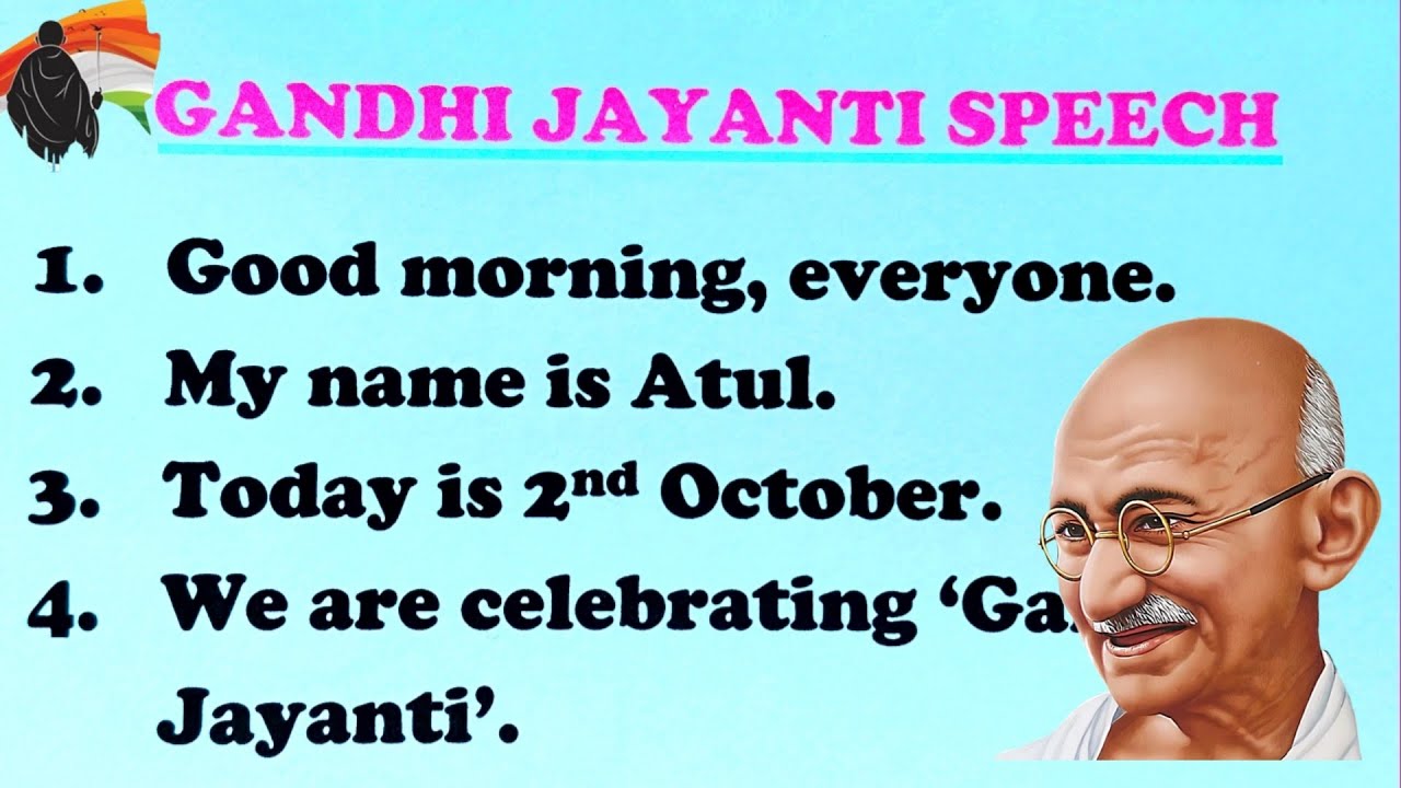 Speech on Gandhi jayanti in english |Mahatma Gandhi Speech 10 lines ...