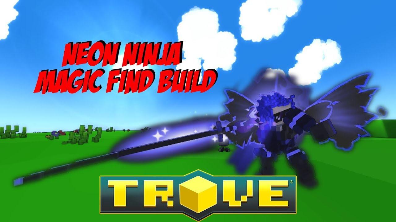 Let's Play Trove - Neon Ninja Class Magic Build (Updated NN) - YouTube